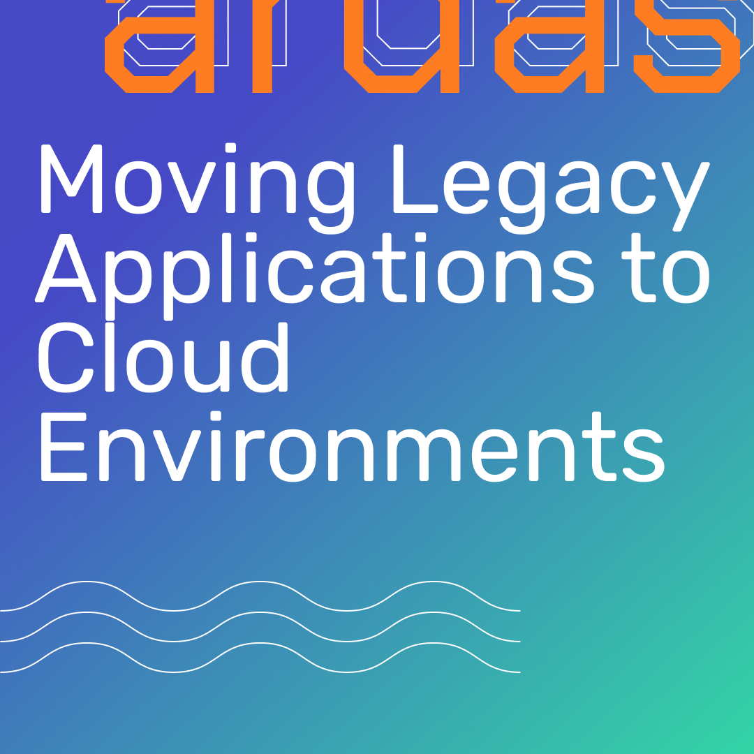 Moving Legacy Applications to Cloud Environments